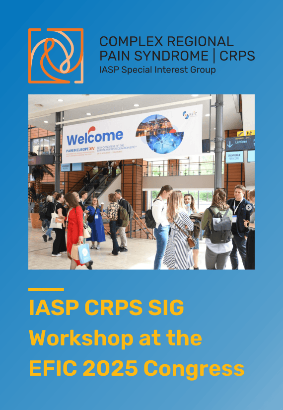 IASP CRPS SIG Workshop at the EFIC 2025 Congress - International ...